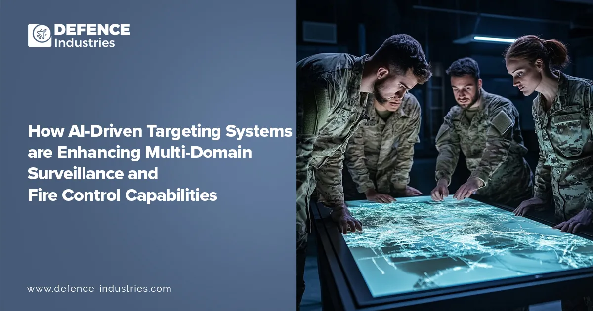 AI Targeting Systems in Defense: Smarter Surveillance 2025